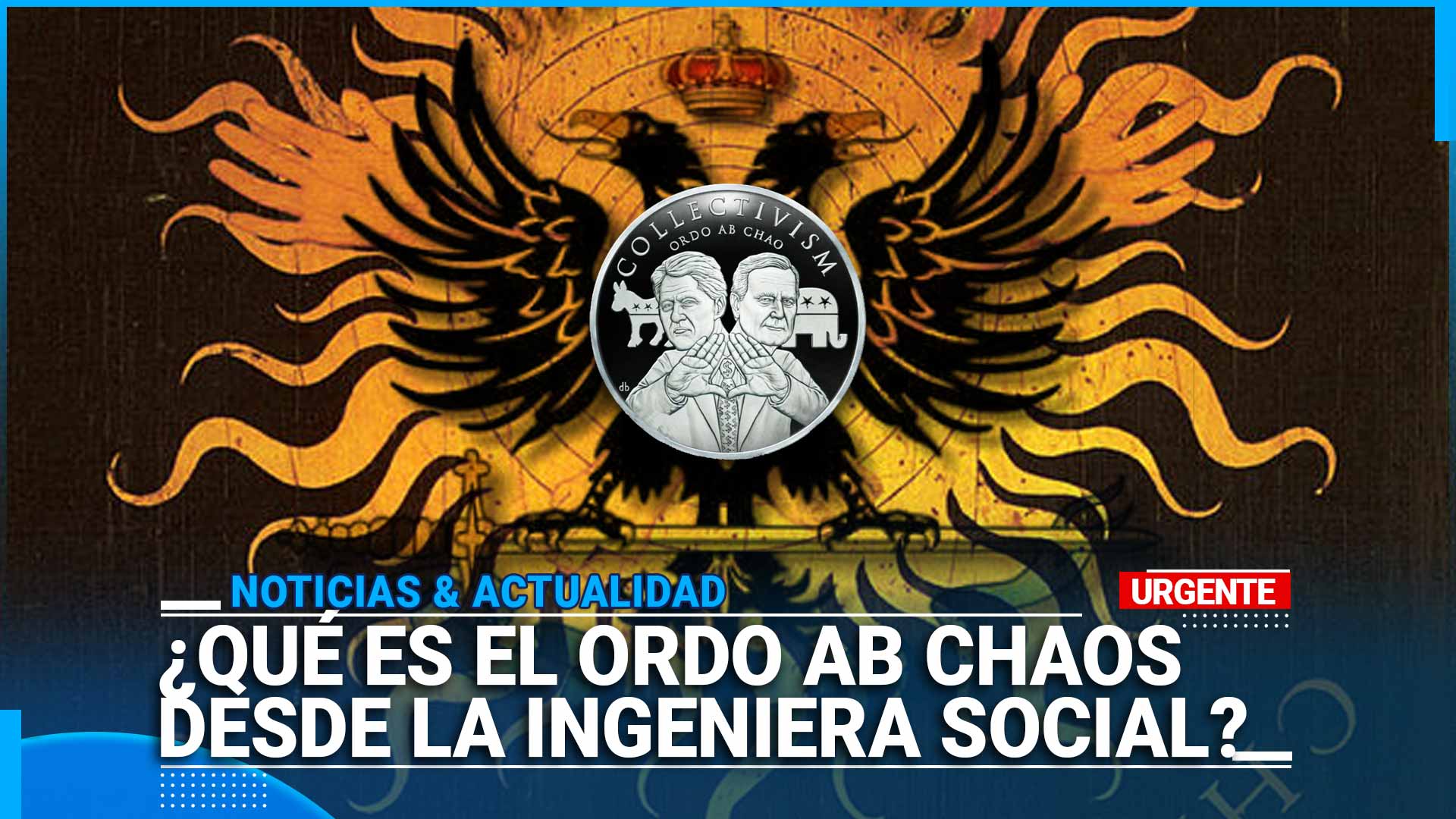¿QUÉ ES EL ORDO AB CHAOS DESDE LA INGENIERA SOCIAL? – NPT Media TV