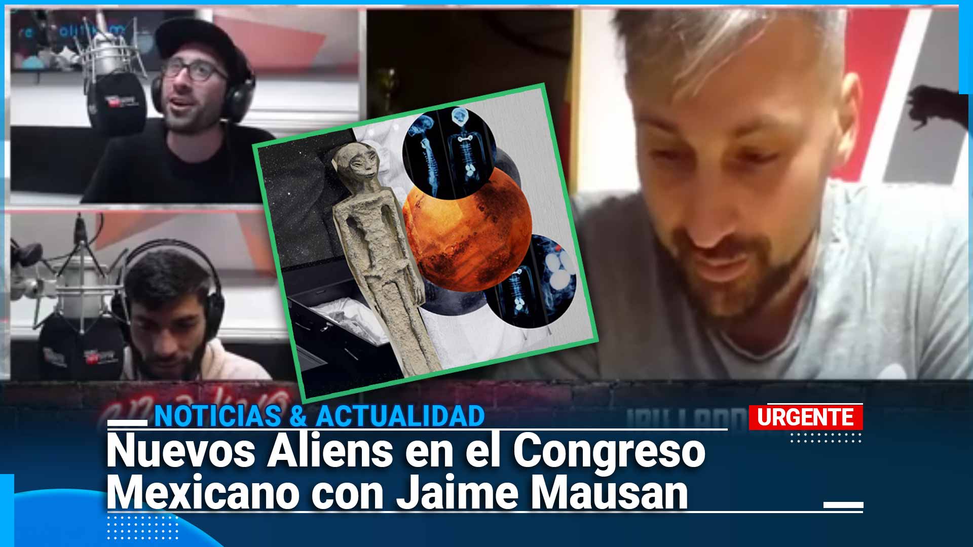 Nuevos Aliens en el Congreso Mexicano con Jaime Mausan – NPT Media TV
