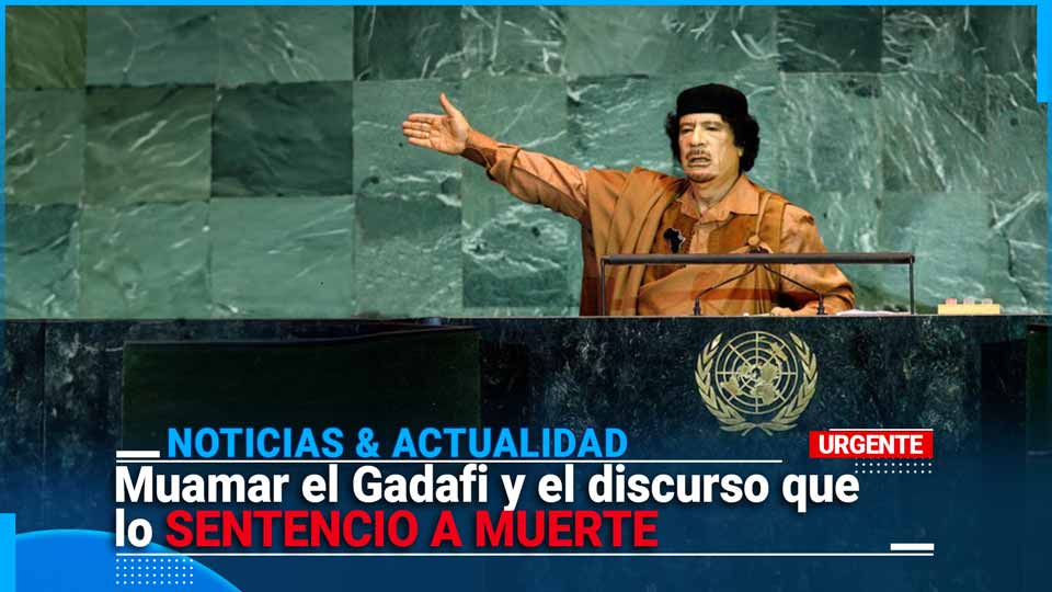 Muamar el Gadafi y el discurso que lo SENTENCIO A MUERTE – NPT Media TV