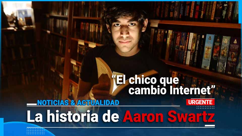 La historia de Aaron Swartz, El chico que cambio Internet – NPT Media TV